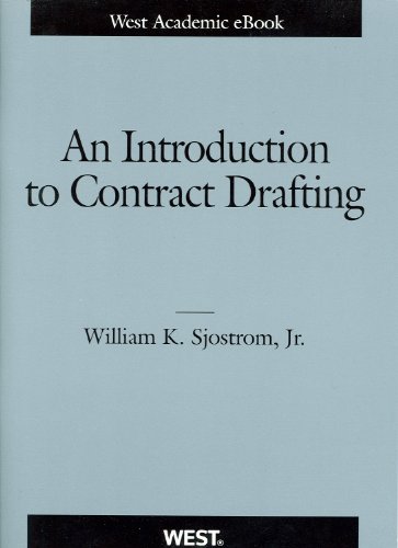 An Introduction to Contract Drafting (American Casebook Series ...