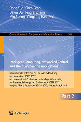 Amazon.in: Buy Intelligent Computing, Networked Control, and Their Engineering Applications Book ...