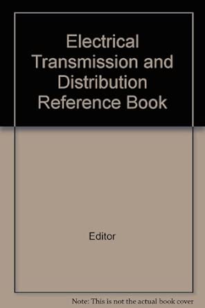 Electrical Transmission and Distribution Reference Book: Amazon.co.uk: Books