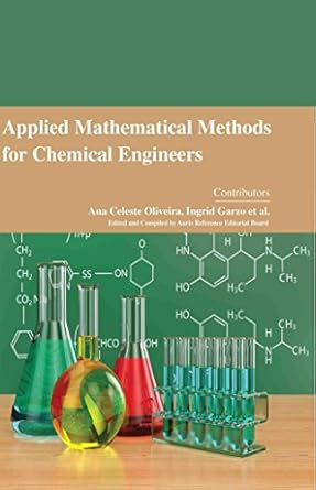 Amazon.com: Applied Mathematical Methods for Chemical Engineers ...