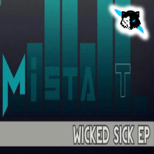 Wicked Sick von MisTa-T bei Amazon Music - Amazon.de