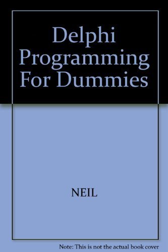 Delphi Programming For Dummies Rubenking Neil J 9781568842004