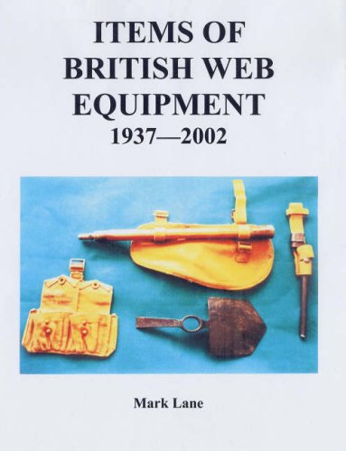 Items of British Web Equipment, 1937-2002: 9780946995691: Books - Amazon.ca