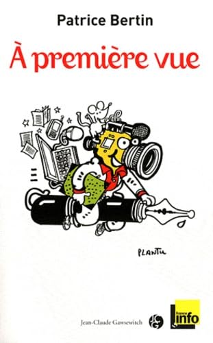 Amazon.com: A première vue: 9782350133003: Bertin, Patrice: Books