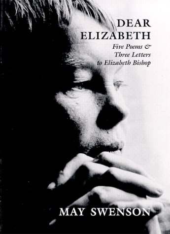 Dear Elizabeth: Swenson, May: 9780874212969: Amazon.com: Books