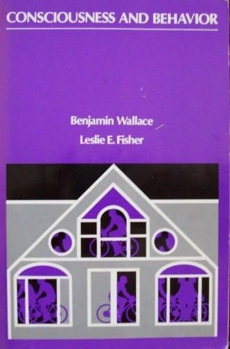 Amazon.com: Consciousness and Behavior: 9780205126491: Wallace ...