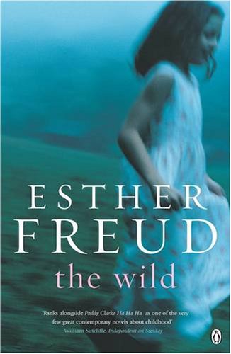 The Wild: Esther Freud: 9780140288957: Amazon.com: Books
