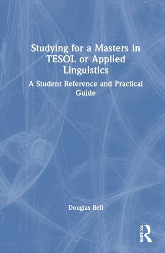 Studying for a Masters in TESOL or Applied Linguistics: A Student ...