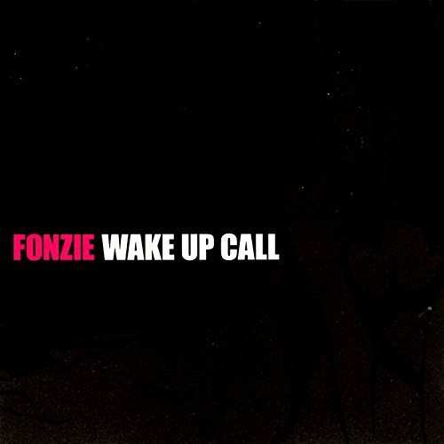 Amazon.com: Wake Up Call : Fonzie: Digital Music
