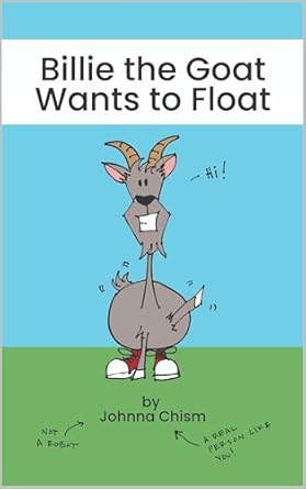 Billie the Goat Wants to Float - Kindle edition by Chism, Johnna ...