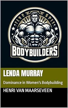 Amazon.com: Lenda Murray : Dominance in Women's Bodybuilding eBook ...