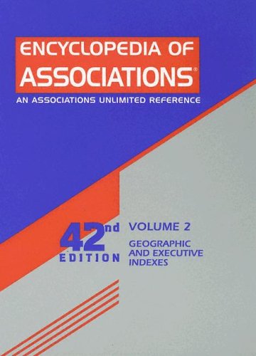 Encyclopedia Of Associations: An Associations Unlimited Reference ...