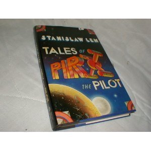 TALES OF PIRX THE PILOT.: Lem, Stanislaw.: 9780151879786: Amazon.com: Books