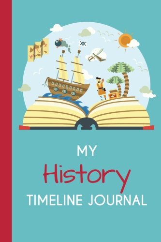 My History Timeline Journal (6x9 Journal): Pirate Ship Book, Lightly ...