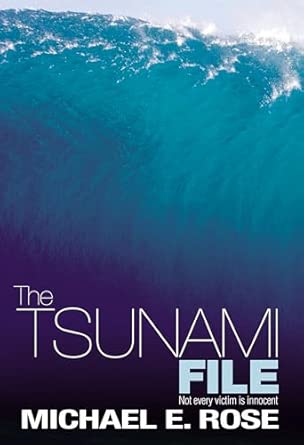 The Tsunami File: Not Every Victim Is Found to Be Innocent... : Rose ...