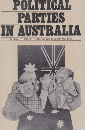 Political parties in Australia: Starr, Graeme: 9780858591783: Amazon ...
