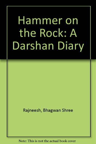 Amazon | Hammer on the Rock: A Darshan Diary | Rajneesh, Bhagwan Shree ...