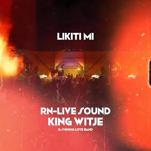 Amazon Music UnlimitedでRN-Live Sound feat. King Witje&Shining Love Band ...