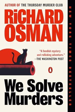 Amazon.com: We Solve Murders: A Novel eBook : Osman, Richard: Kindle Store