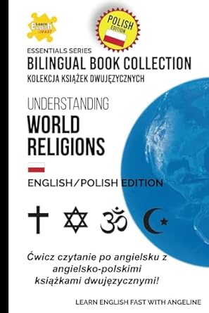 Understanding World Religions: English/Polish Edition (Learn English ...