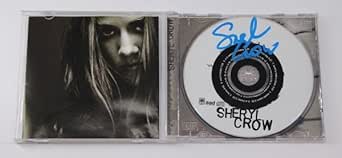 Sheryl Crow Self-Titled 'Everyday is a Winding Road' Autographed Signed ...