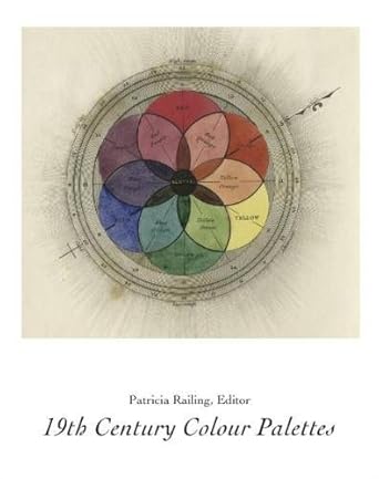 Amazon.co.jp: 19th Century Colour Palettes : Railing, Patricia: Foreign ...