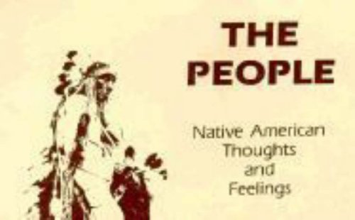 The People: Native American Thoughts and Feelings: Hammer, Roger A ...