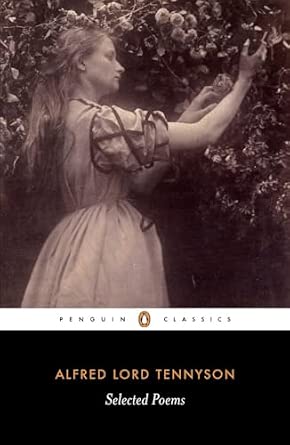 Alfred Lord Tennyson: Selected Poems : Tennyson, Alfred: Amazon.com.mx ...
