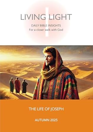 Living Light - Autumn 2025: The Life of Joseph eBook : Moore, Ian ...