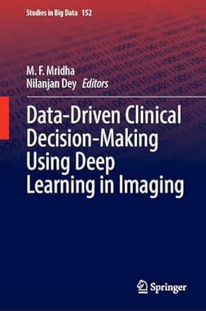 Data-Driven Clinical Decision-Making Using Deep Learning in Imaging ...