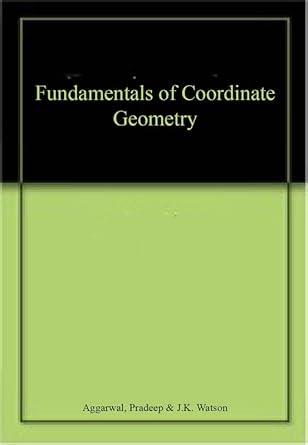Fundamentals of Coordinate Geometry : Pradeep Aggarwal, J K Watson: Amazon.in: Books