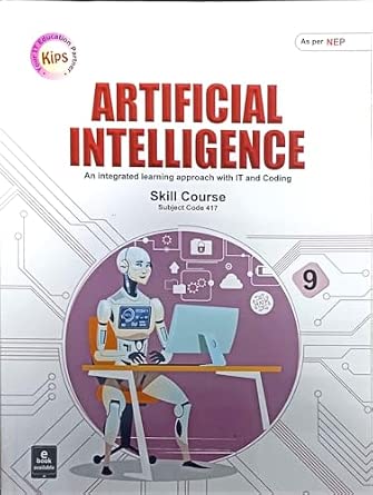 Kips Artificial Intelligence Book 9 - by Kips Content Development Team ...