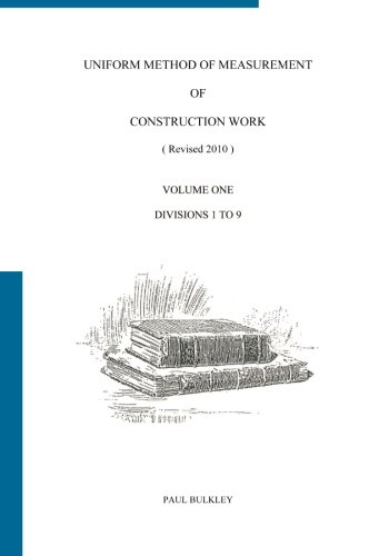 Uniform Method of Measurement of Construction Work: Volume 1 : Amazon ...