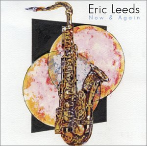 Leeds, Eric - Now & Again - Amazon.com Music