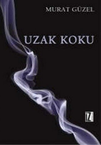 Amazon.co.jp: Uzak Koku : Murat Guzel: 本
