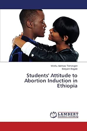 Amazon.com: Students' Attitude to Abortion Induction in Ethiopia ...