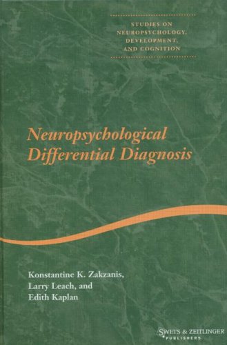 Neuropsychological Differential Diagnosis: Zakzanis, Konstantine K ...