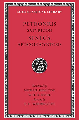 Amazon | Satyricon. Apocolocyntosis (Loeb Classical Library ...