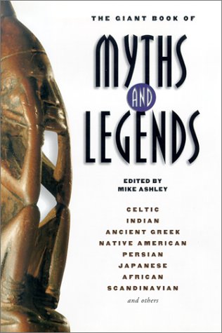 The Giant Book of Myths and Legends: Ashley, Mike: 9781586636104 ...