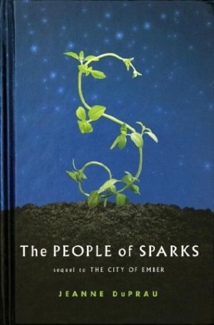 The People of Sparks: The Second Book of Ember (Books of Ember): DuPrau ...
