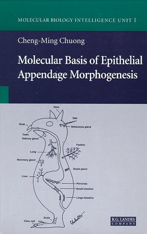 Molecular Basis of Epithelial Appendage Morphogenesis (Molecular ...
