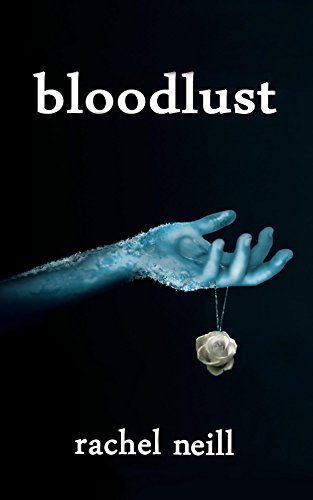 Bloodlust (The Bloodlust Trilogy Book 1) - Kindle edition by Neill ...