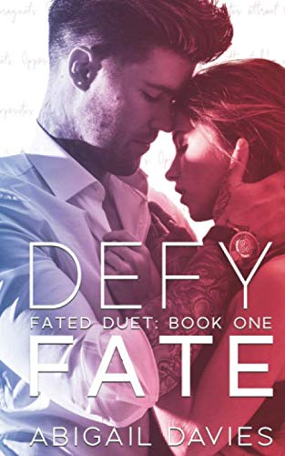 Defy Fate: (Cade & Aria: Easton Family Saga) (Fated Duet): Davies ...