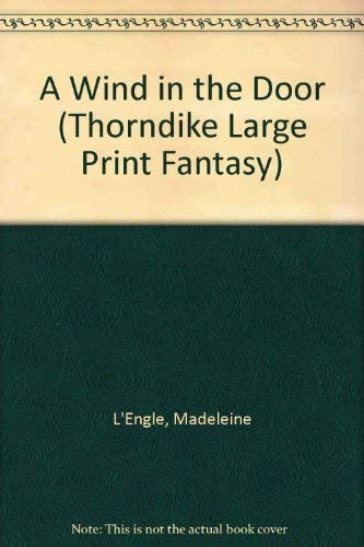 A Wind in the Door: L'Engle, Madeleine: 9781560546153: Amazon.com: Books