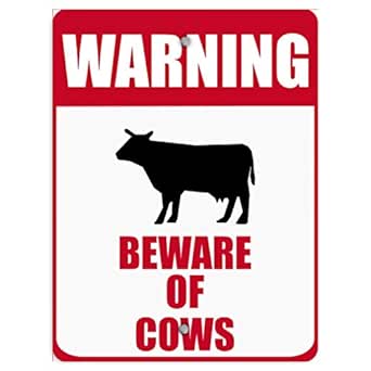 Aluminum Vertical Metal Sign Multiple Sizes Warning Beware of Cows ...