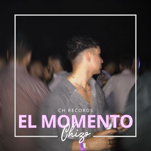 Play El Momento by Chizo on Amazon Music Unlimited