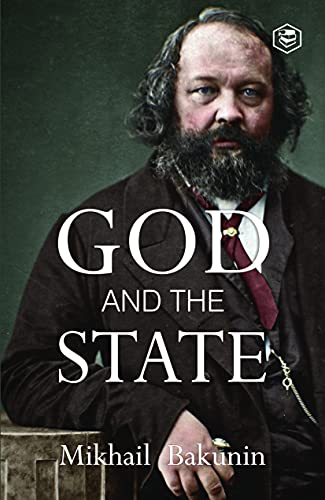 God and the State eBook : Mikhail Bakunin: Amazon.in: Books