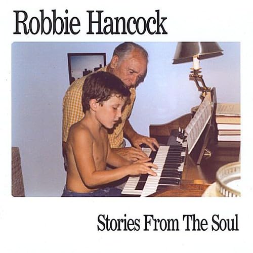 Robbie Hancock - Stories from the Soul - Amazon.com Music
