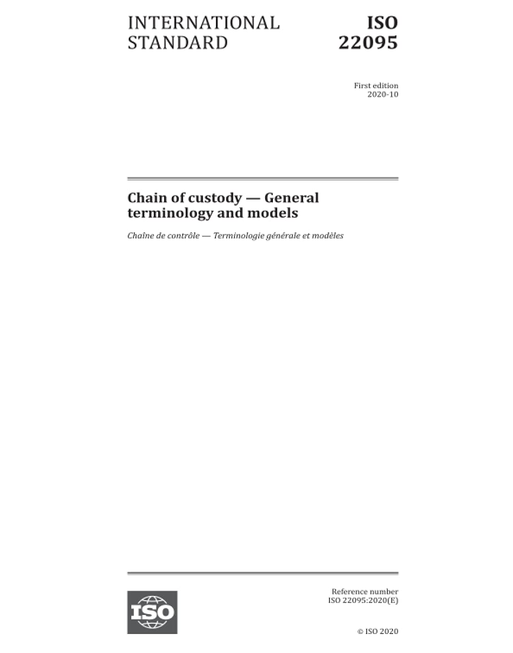 ISO 22095:2020, First Edition: Chain of custody - General terminology ...