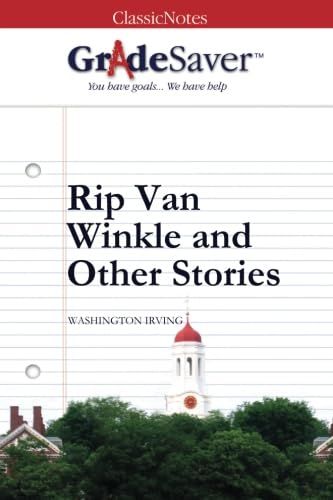 GradeSaver (TM) ClassicNotes Rip Van Winkle and Other Stories: Cullina ...